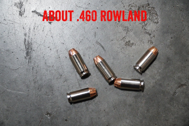 About .460 Rowland | True Shot Ammo